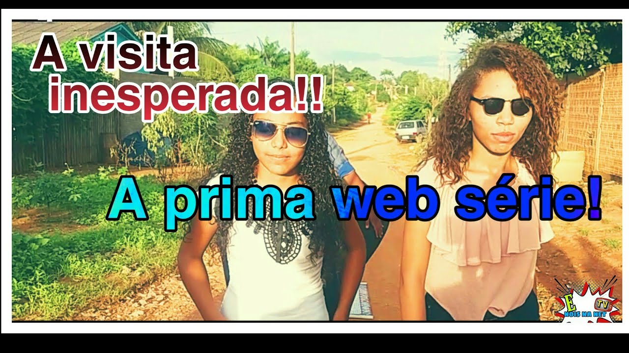 A Prima 💅 web série Episódio #1° - YouTube
