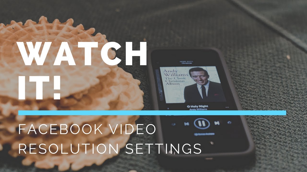 How To Set Default Video Resolution On Facebook YouTube how-to-set-default-video-resolution-on-facebook-youtube
