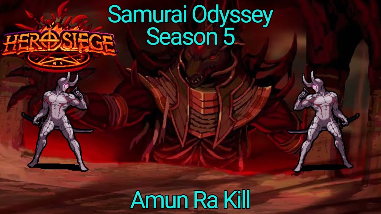Hero Siege - Samurai Season 5 Odyssey - Amun Ra Fight - YouTube