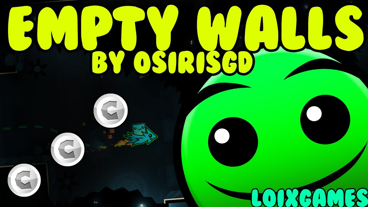 ¡Easy!| Geometry Dash [2.1]| Empty Walls By OsirisGD (All Coins ...