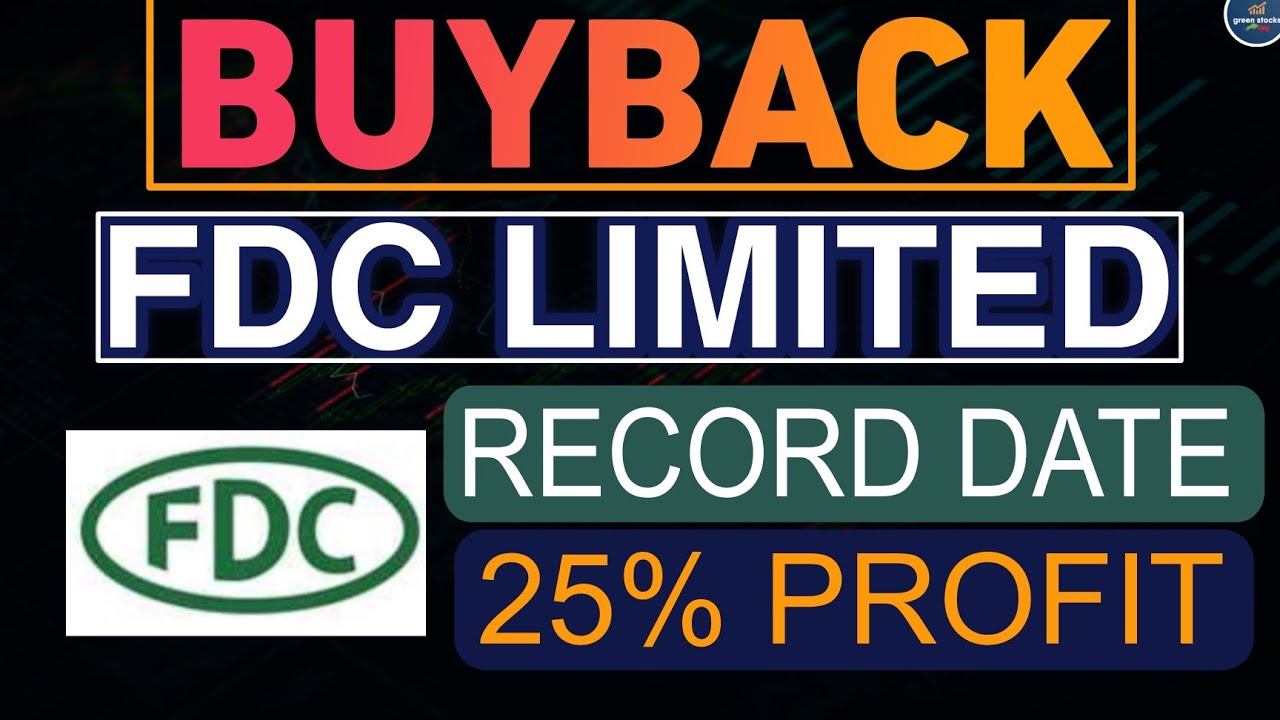 FDC LIMITED BUYBACK DETAILS ll Record Date Announced ll Profit Or Loss ...