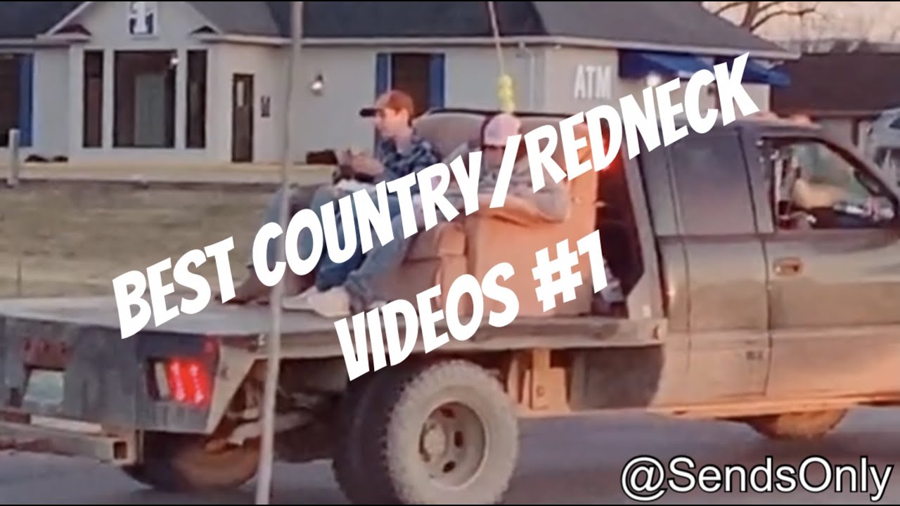 Best Country/Redneck Videos #1 - YouTube