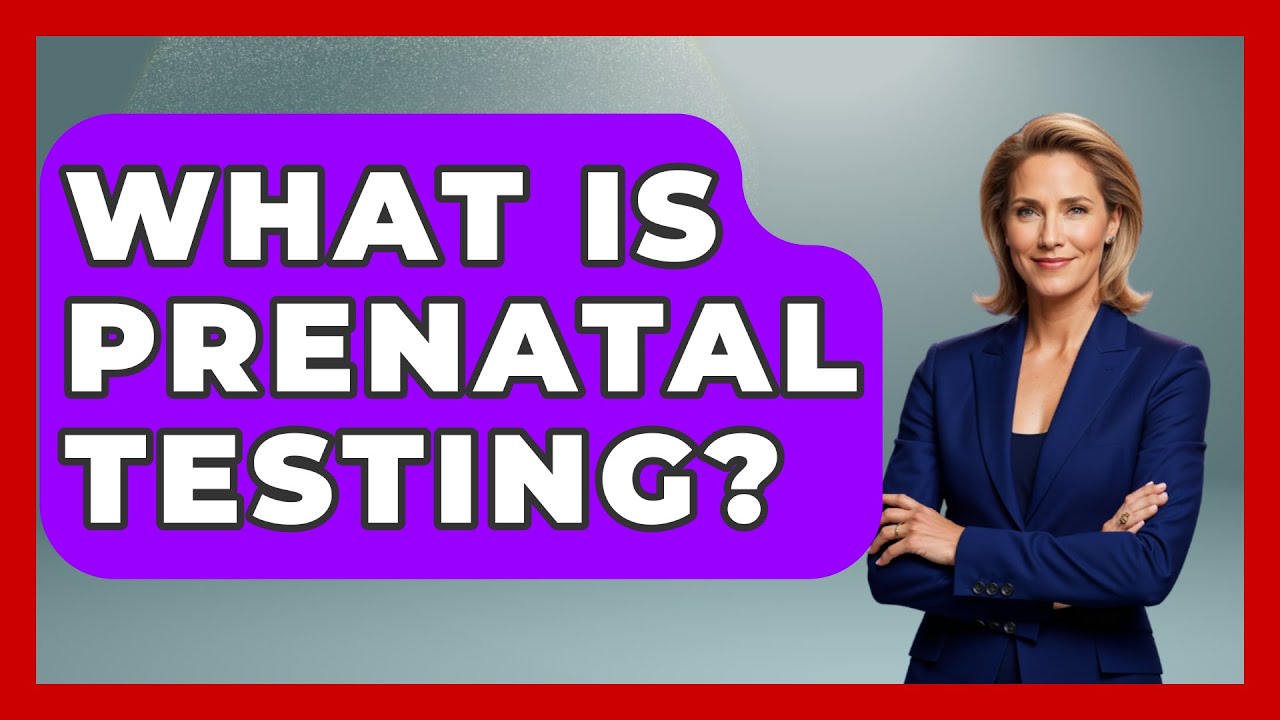 What Is Prenatal Testing? - Women's Health and Harmony - YouTube