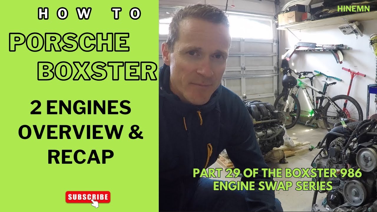 Porsche Boxster 986 2 Engines Overview & Recap Part 29 of Porsche ...