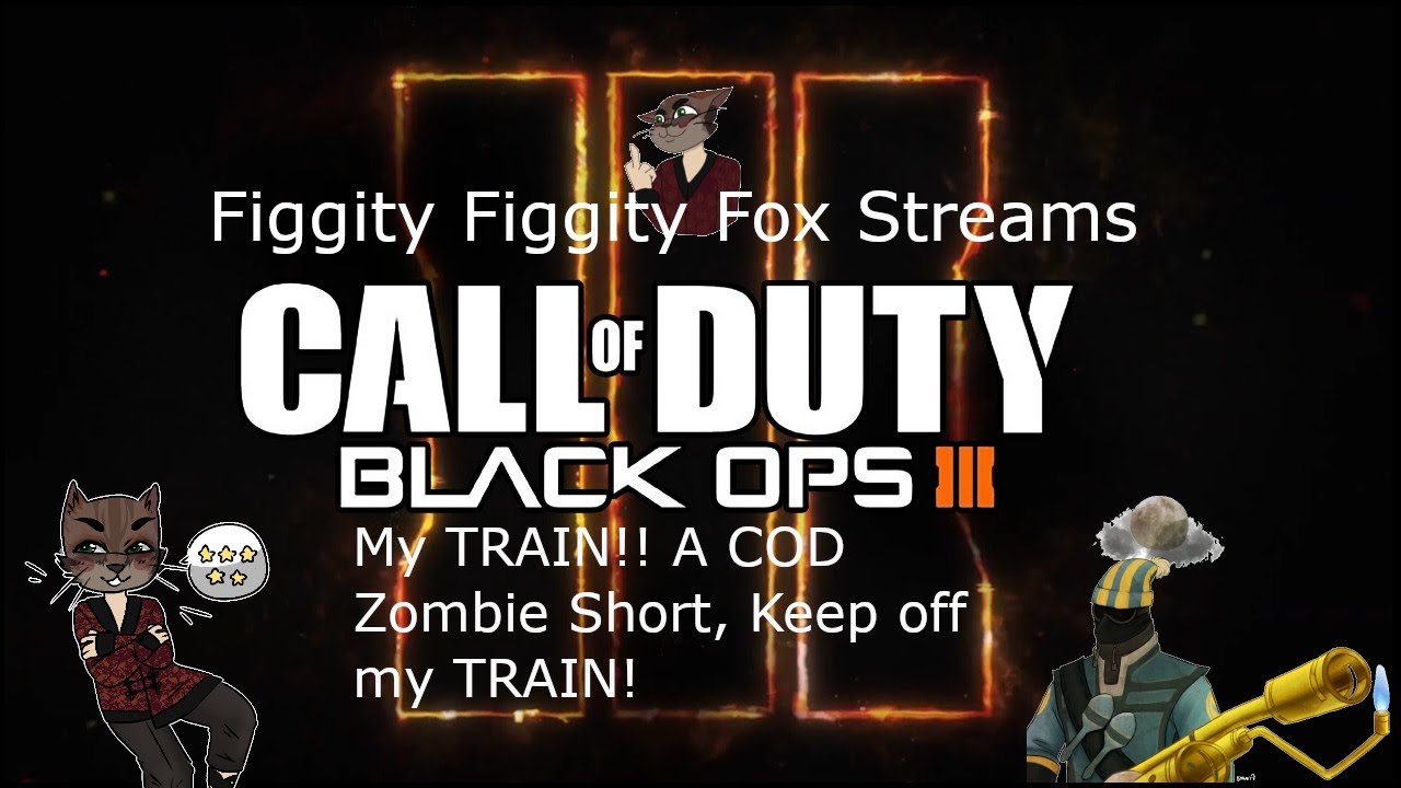 Call Of Duty Black Ops 3 Zombies My Train - YouTube