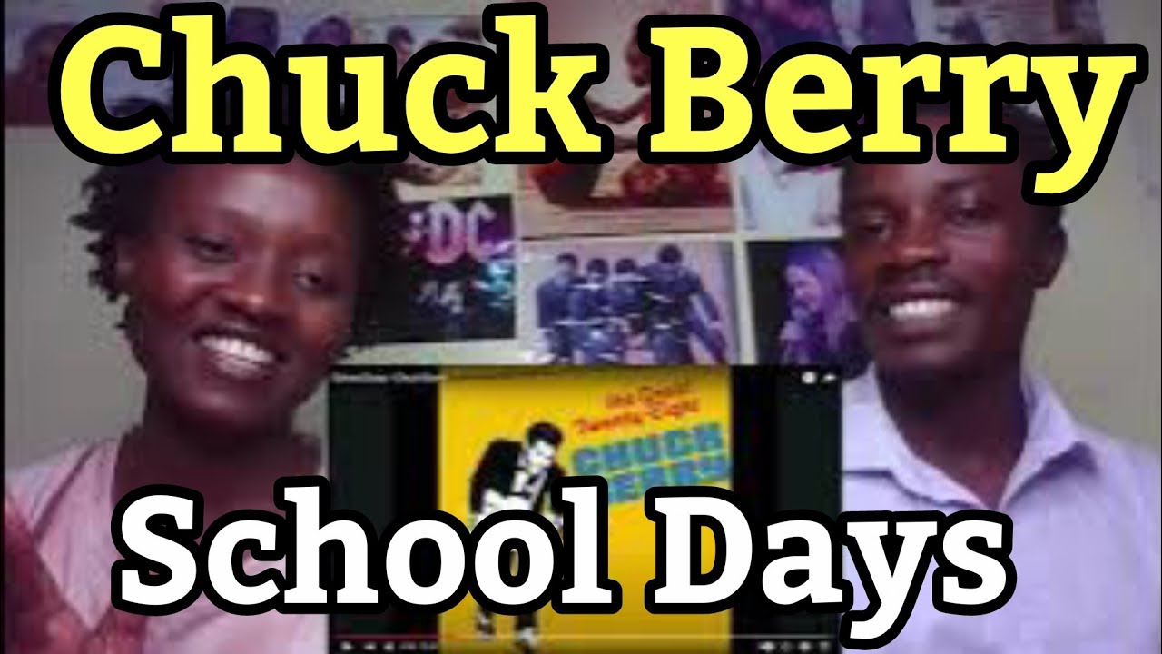 Chuck Berry - School Days - Chuck Berry Reaction | REACTION VIDEO - YouTube