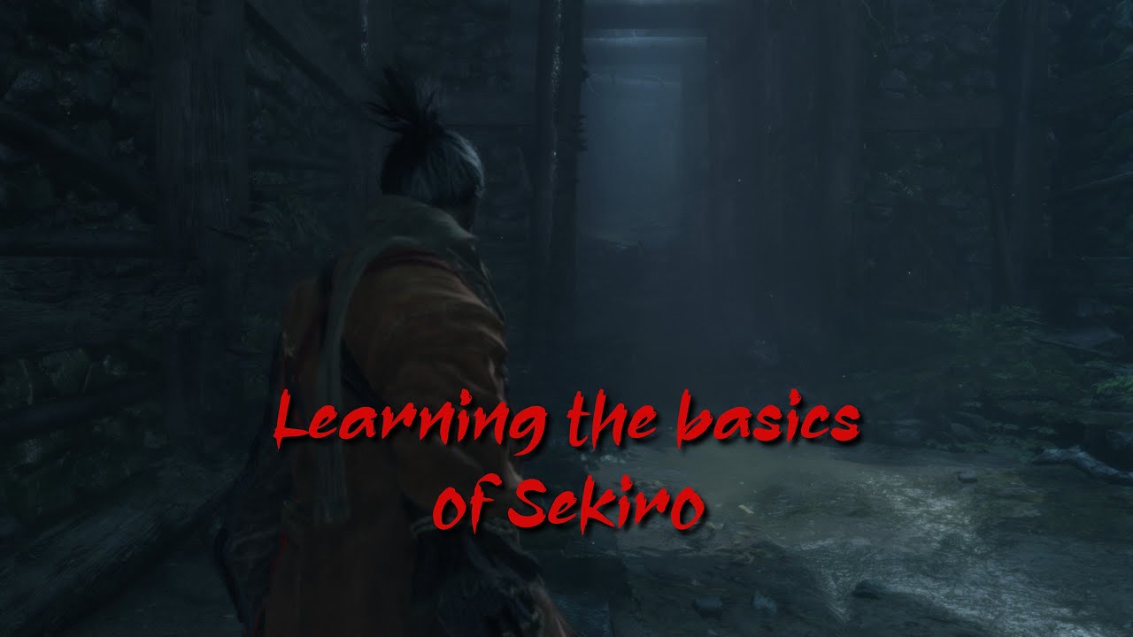 Sekiro Tutorial Guide Part 1 | Learning the basic mechanics - YouTube
