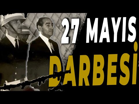 27 Mayıs 1960 Darbesi | Ne Olmuştu? #belgesel #tarih