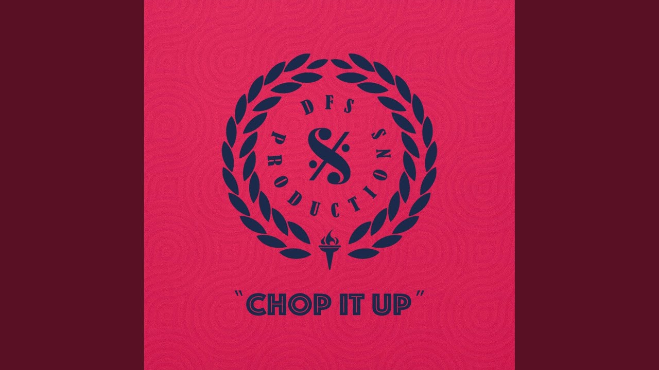 Chop It Up - YouTube