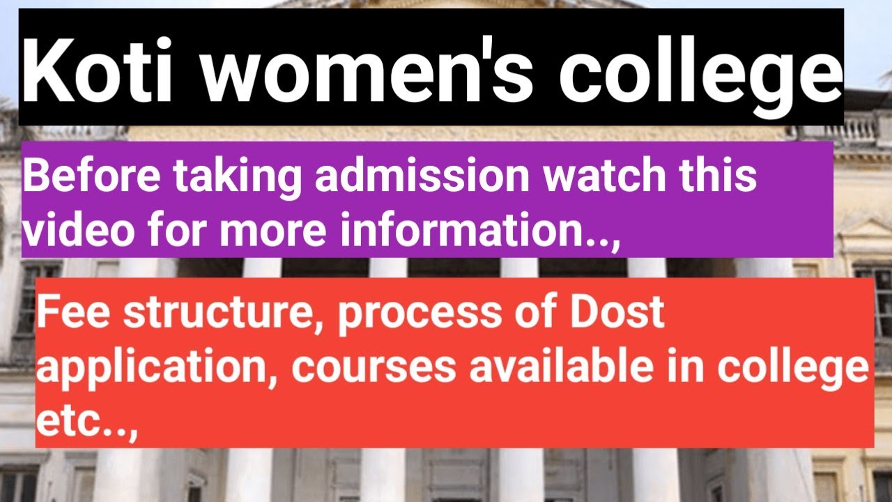 Updated Fee Structure for various courses, Courses available in (KOTI WOMEN'S COLLEGE) - YouTube