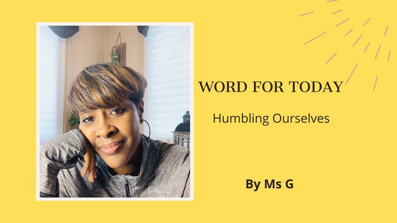 Humbling Ourselves - YouTube