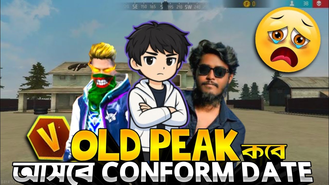 old peak back confirm date || old peak নিয়ে না বলা কিছু কথা || Old ...