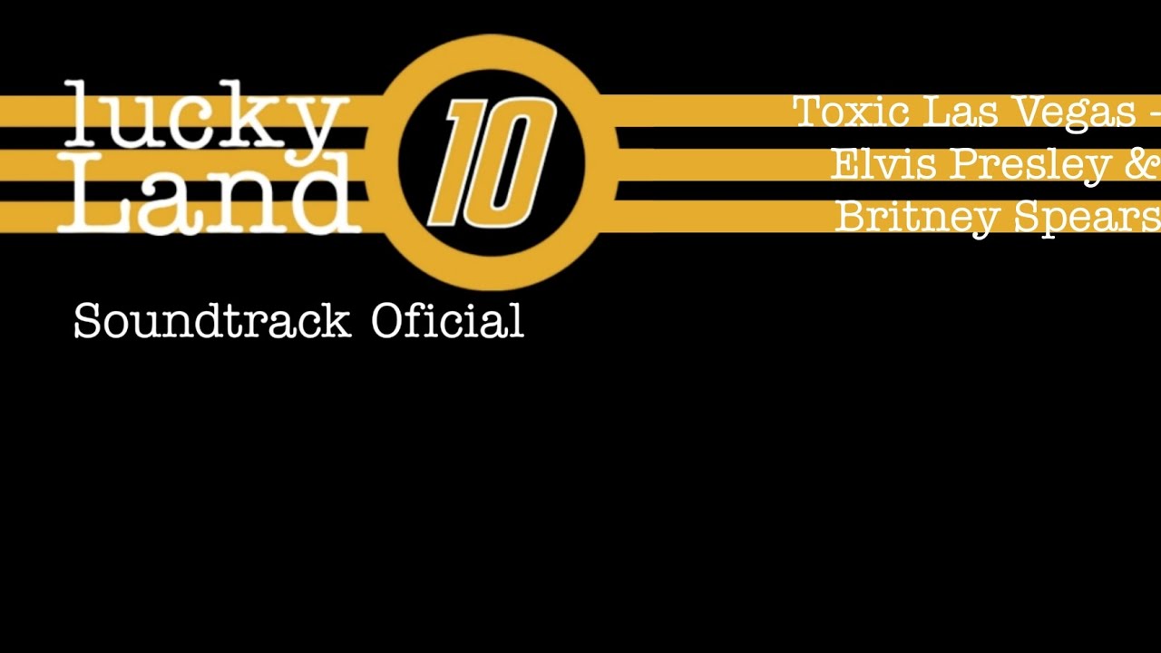 Toxic Las Vegas - Elvis Presley & Britney Spears / Lucky Land 10 ...