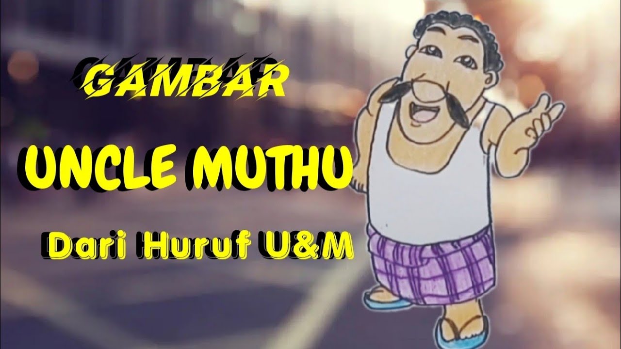 GAMBAR UNCLE MUTHU UPIN IPIN DUMULAI DARI HURUF "U&M" - YouTube
