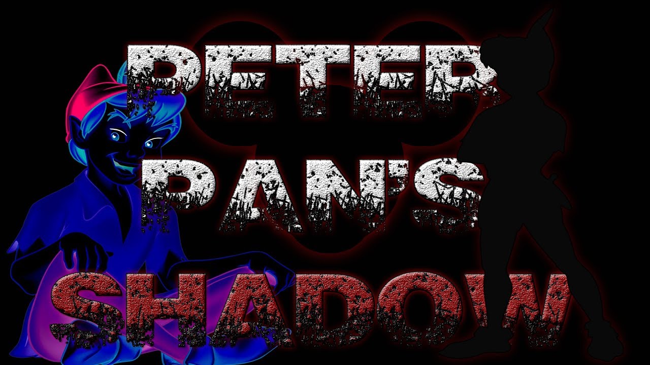 Peter Pan's Shadow | Disney CreepyPasta - YouTube