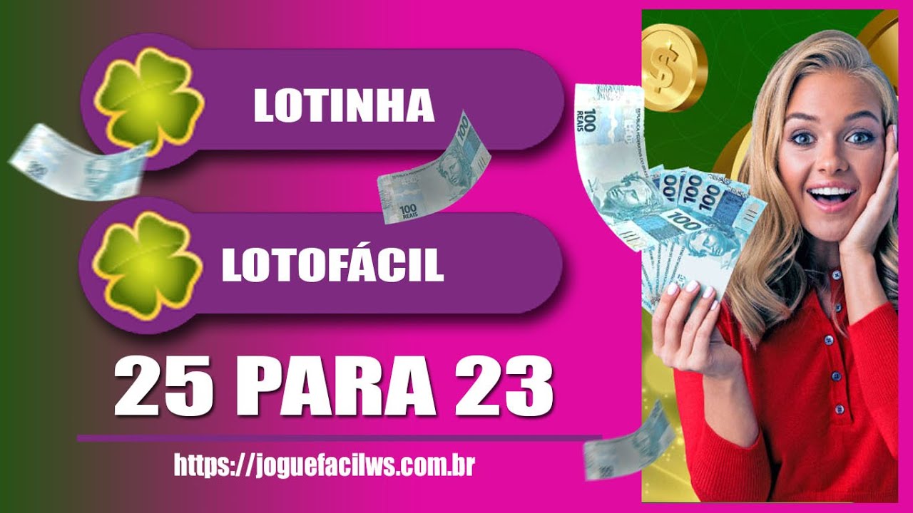 134 - LOTOFÁCIL OU LOTINHA 25 PARA 23 - 15 PONTOS - YouTube