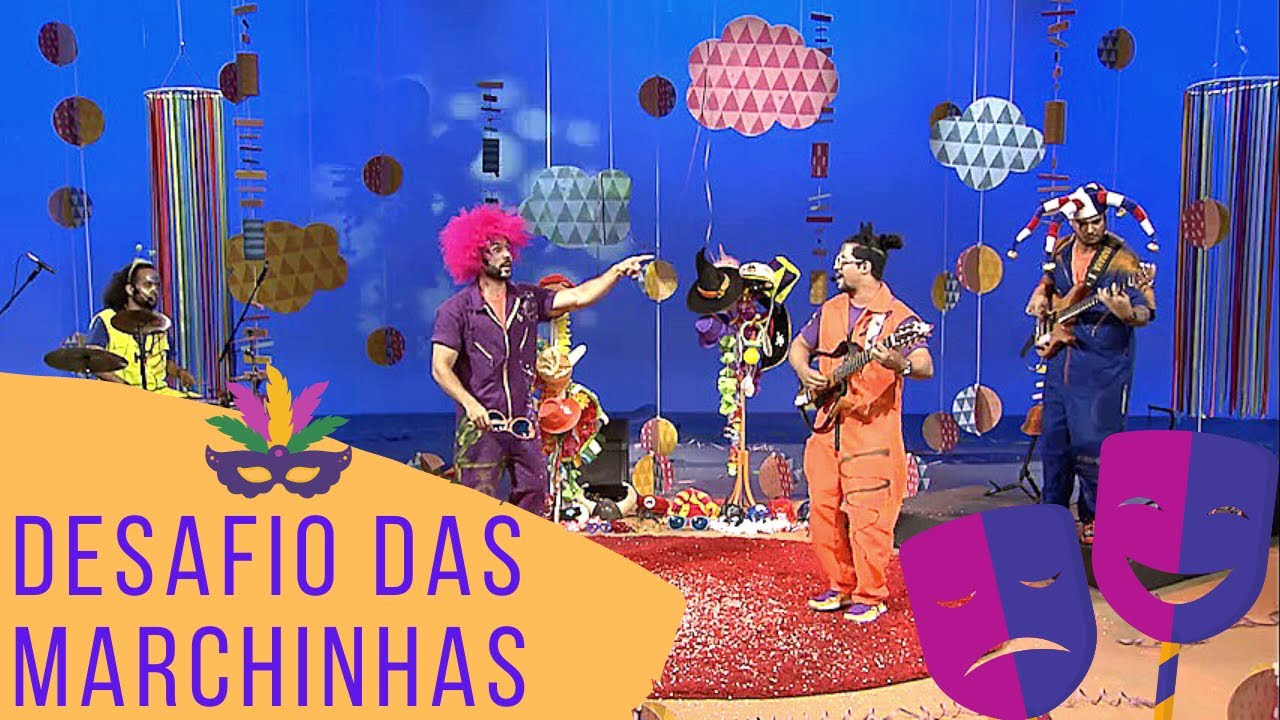 DESAFIO DAS MARCHINHAS DE CARNAVAL - Cantigas em ritmo de marchinha ...