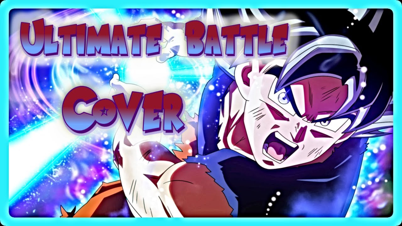 Dragon Ball Super - Ultimate Battle (Epic Cover) - YouTube