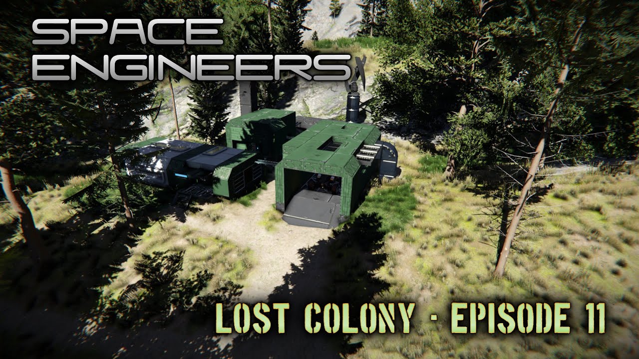 Space Engineers Lost Colony Scenario - Episode 11 - YouTube