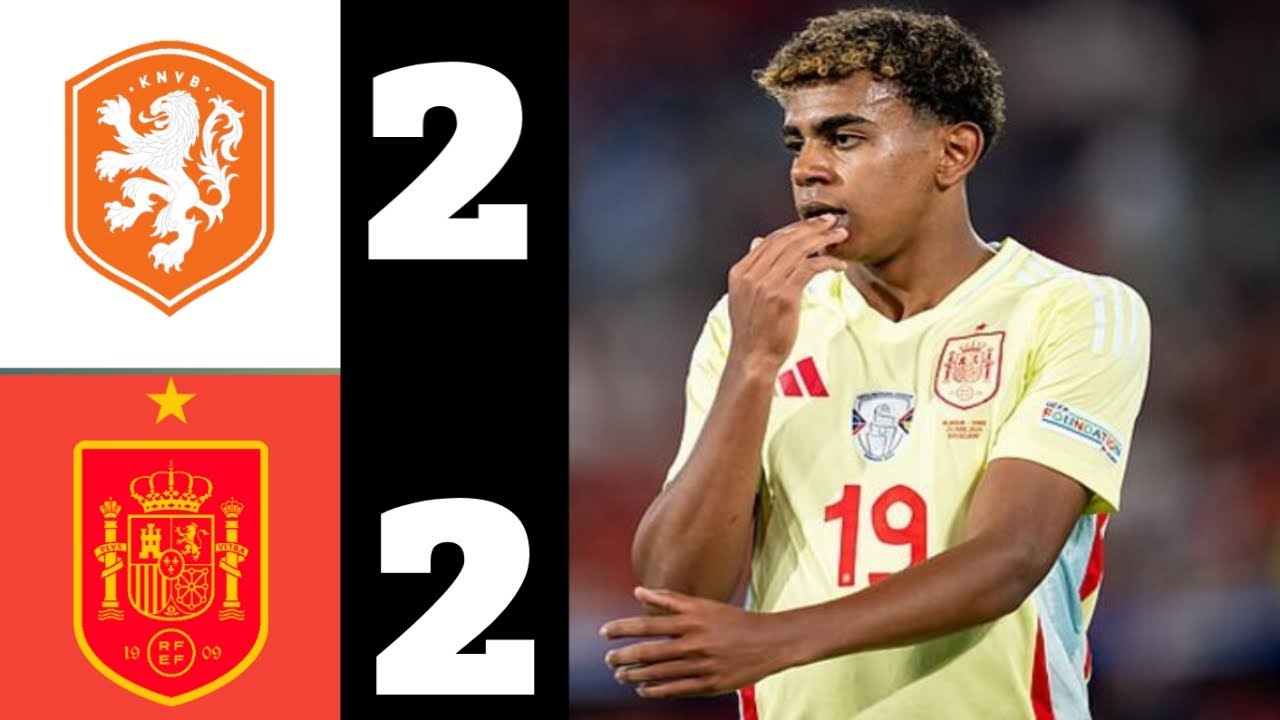 Netherlands VS Spain 2-2 -All Goals & Highlights -2025 - YouTube