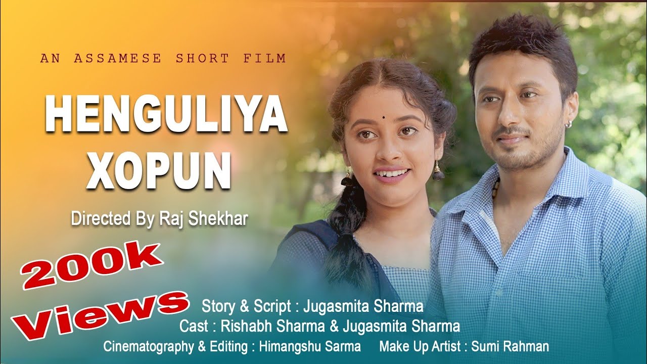 Henguliya Xopun || Assamese Short Film || Rishabh || Jugasmita || Raj ...