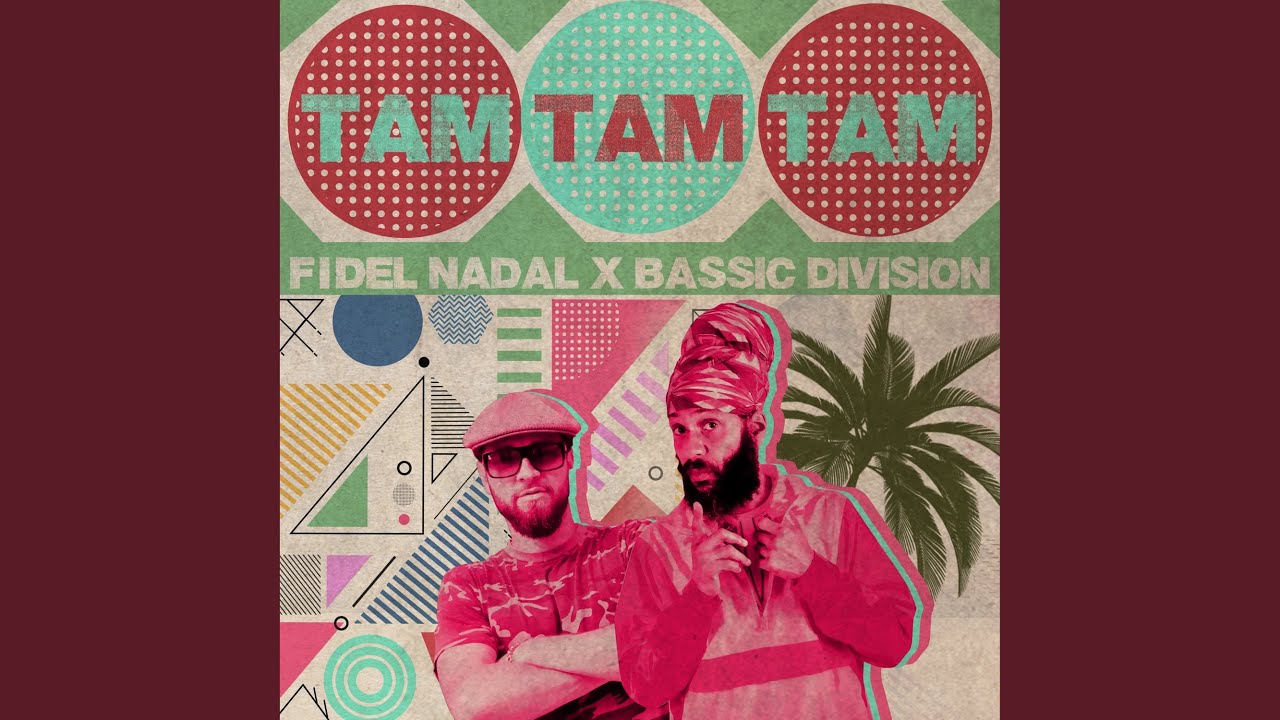 Tam Tam Tam - YouTube