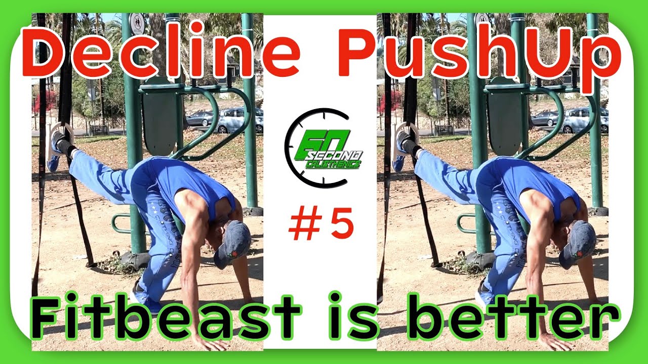 CALISTHENICS STRENGTH: DECLINE PUSH UPS - Fitbeast rings are better ...