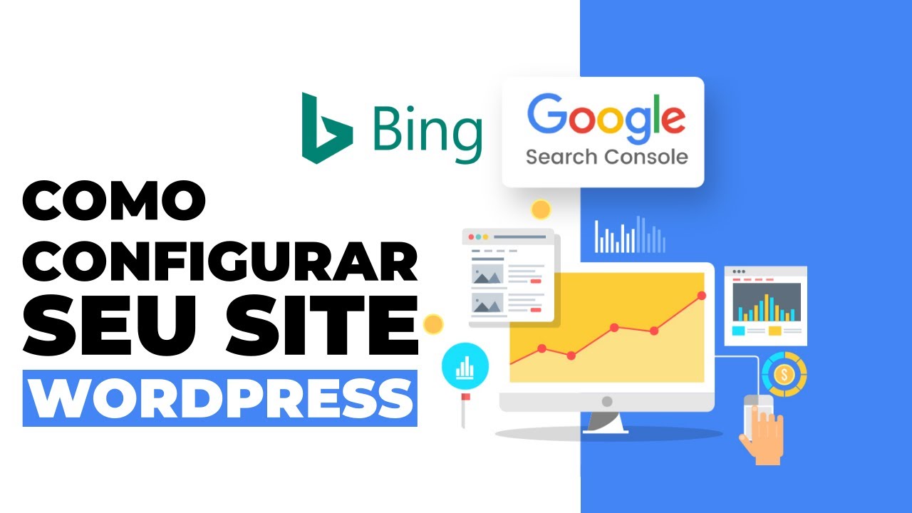 Bing e Google Search Console Como Instalar e Configurar no WordPress ...