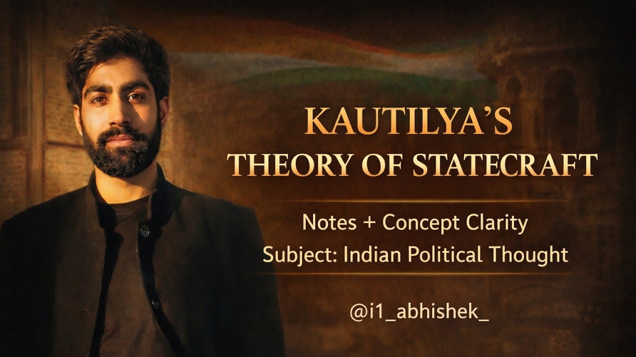 Kautilya's theory of statecraft | Saptanga theory of kutaliya | Major 3 ...