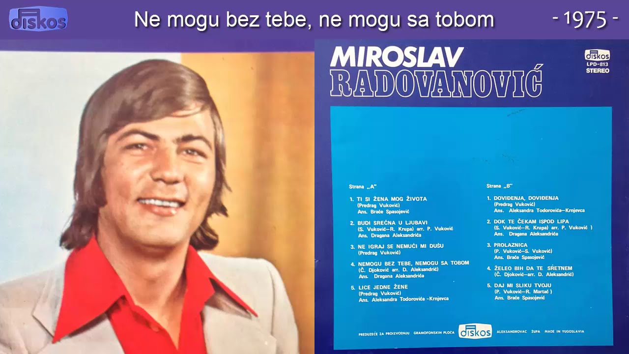 Miroslav Radovanovic - Ne mogu bez tebe, ne mogu sa tobom - (Audio 1975 ...