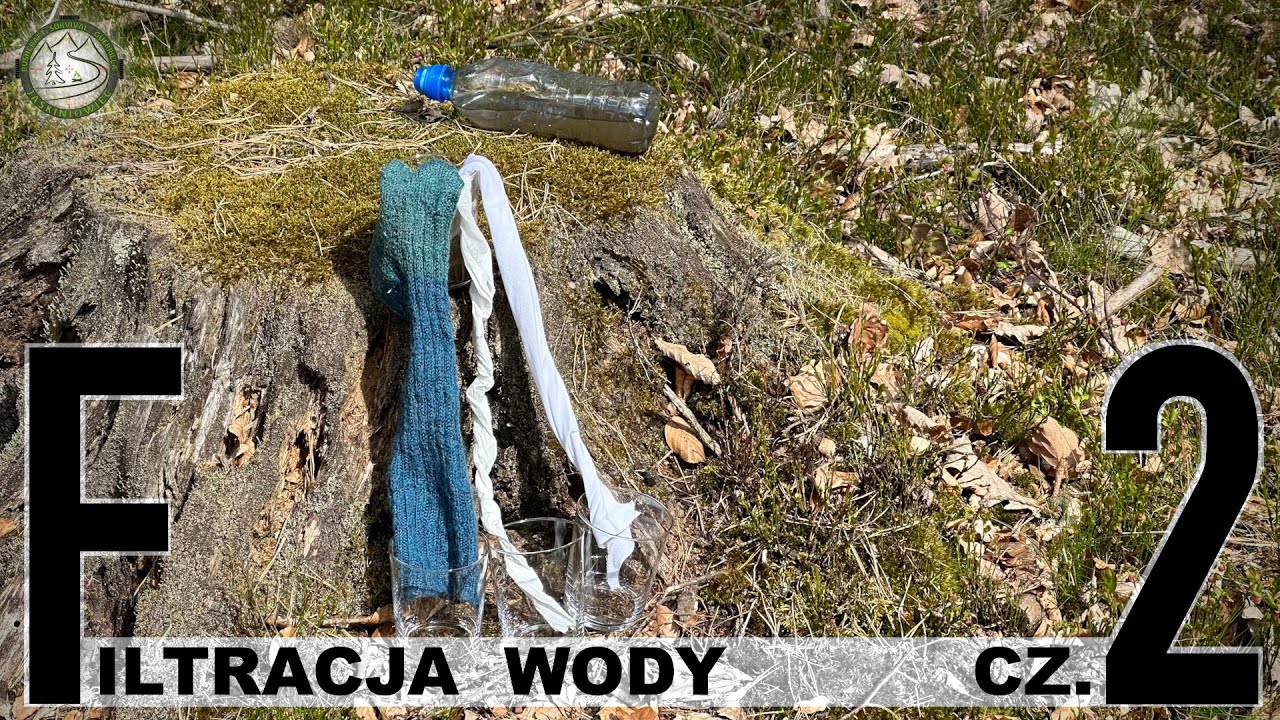 Outdoorowa filtracja wody cz.2 - YouTube