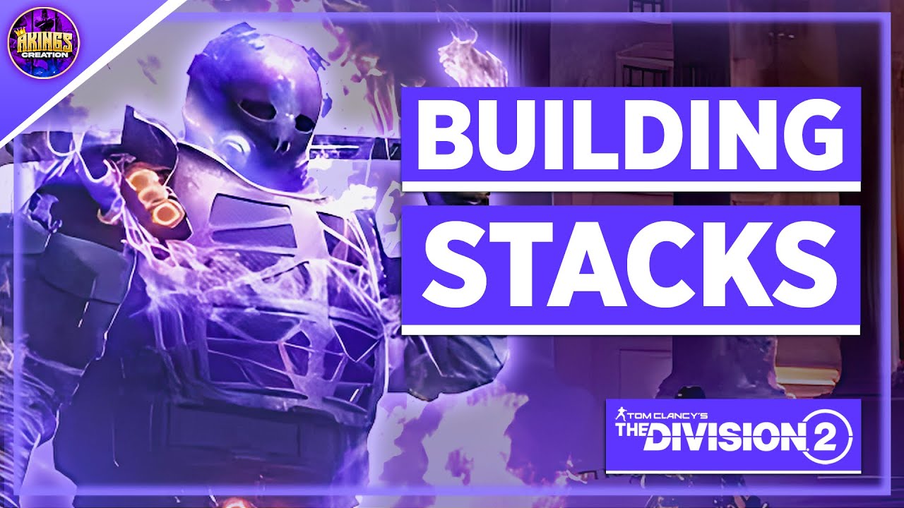 Building Stacks in Division 2 Is VERY IMPORTANT Here’s Why - YouTube