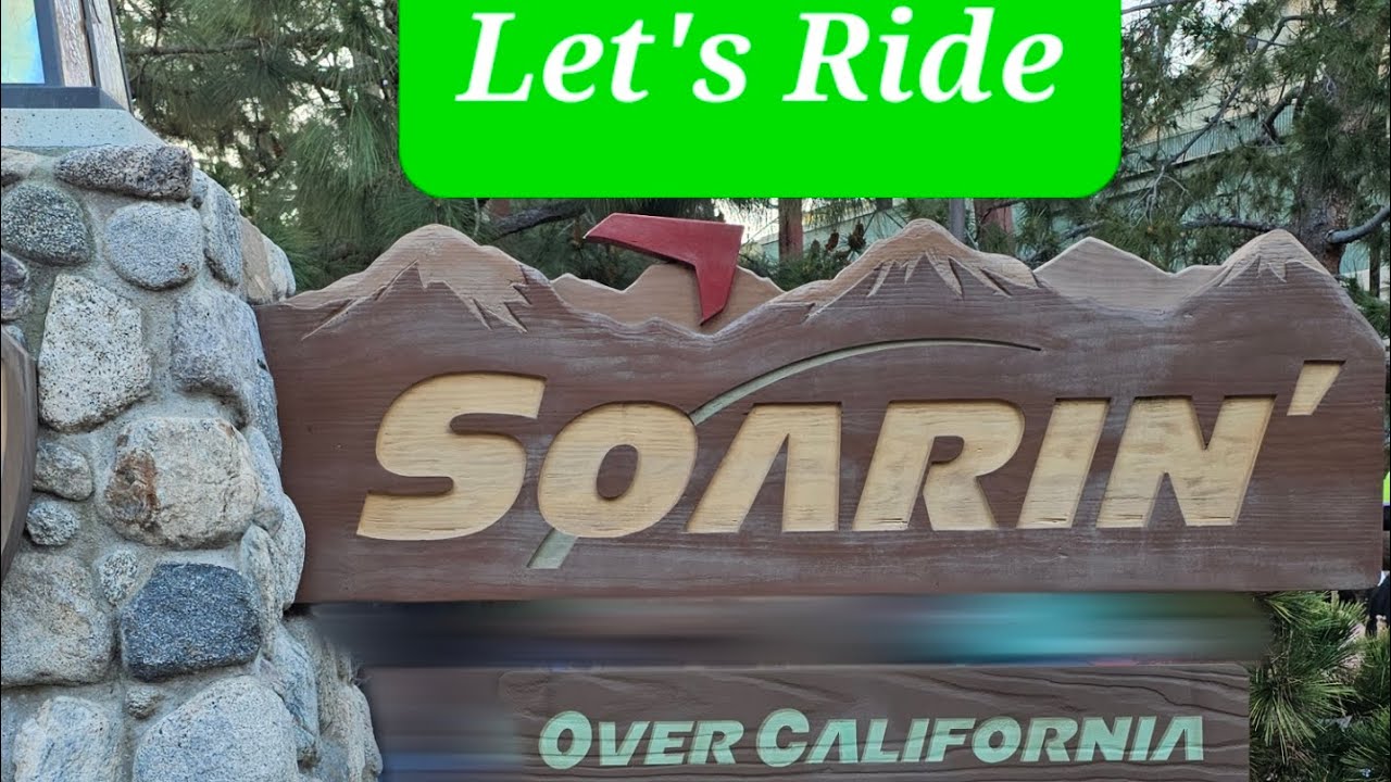 Soarin' Over California 2023! - YouTube