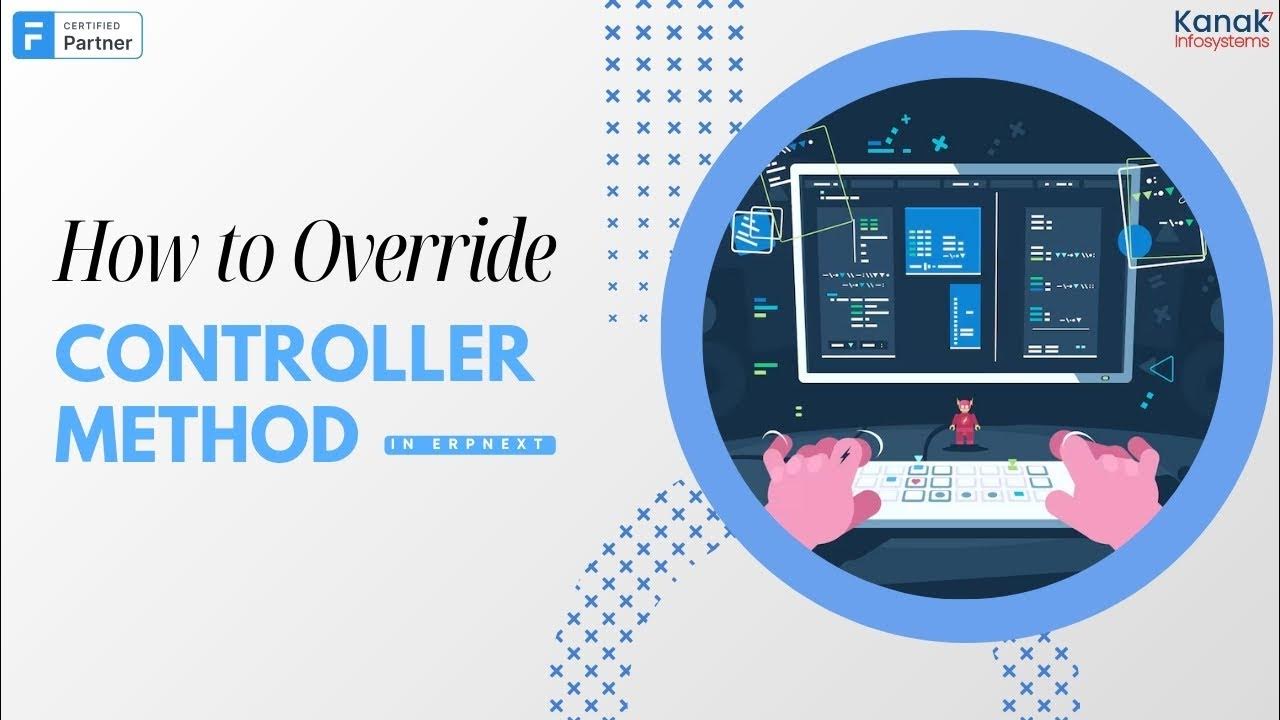 How to Override Controller Methods - ERPNext Tutorial - YouTube