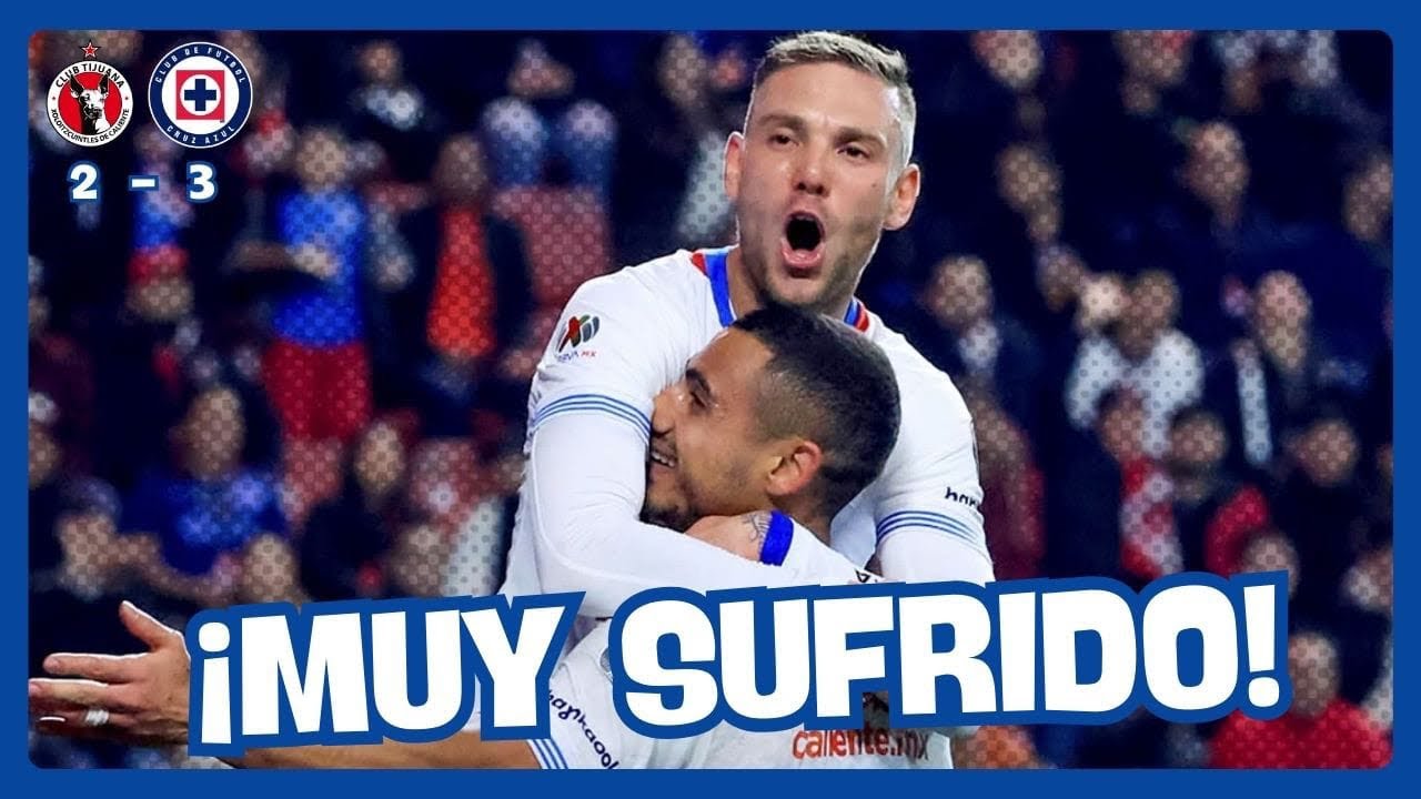 Xolos 2-3 Cruz Azul, ¡triunfo muy sufrido! - YouTube