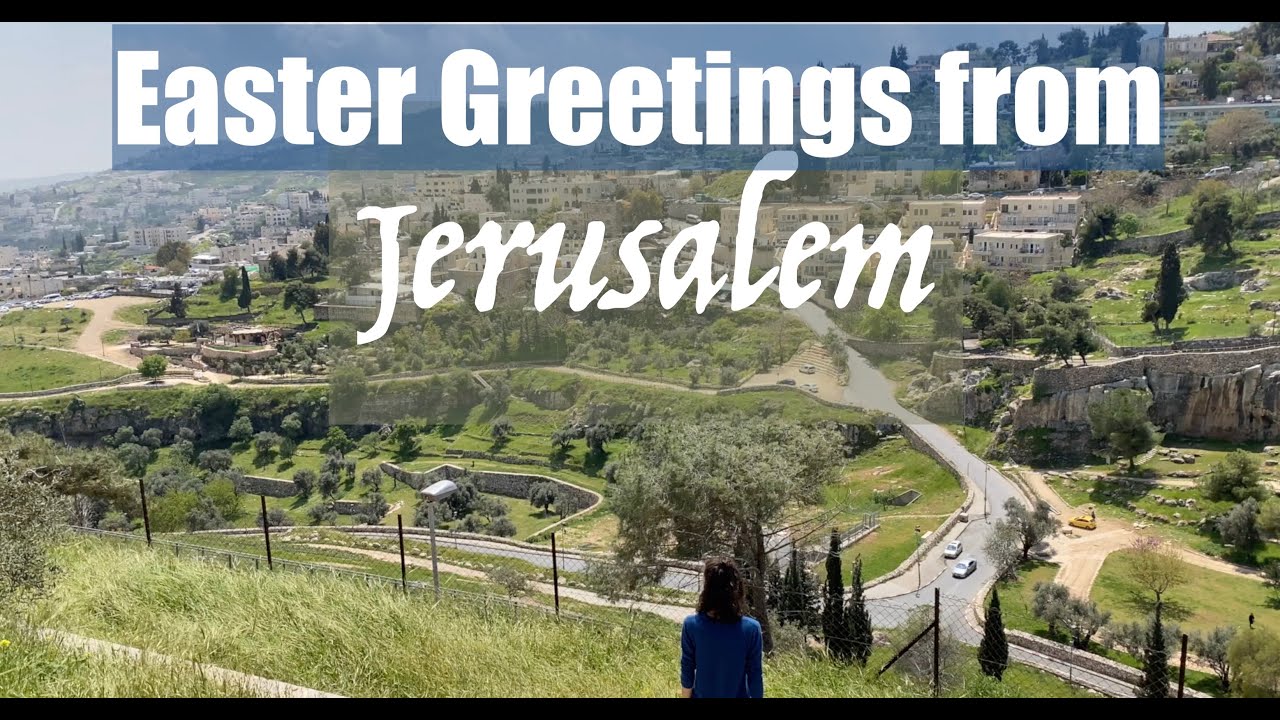 Adventures Through the Holy Land Vlog #11 -- Easter Greetings from ...
