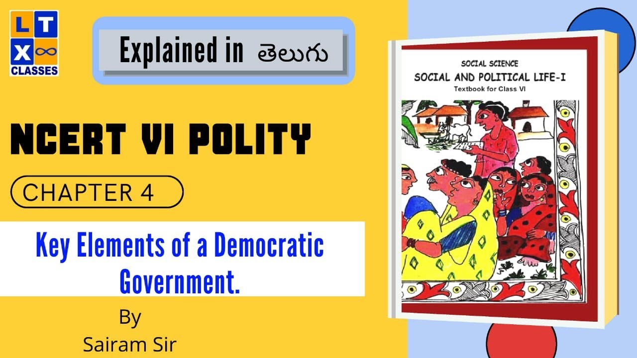 NCERT Foundation: Class VI Polity Chapter 4 | Key Elements of a ...