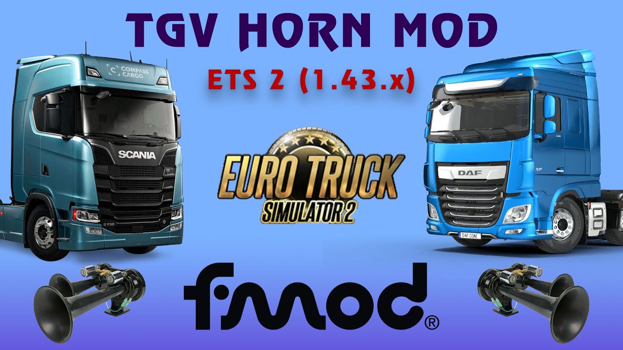 TGV Horn MOD for ETS 2 (1.43.x) | Euro Truck Simulator 2 | Black Stacks ...