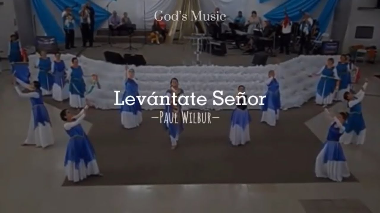 Levántate Señor by Paul Wilbur | Letra - YouTube