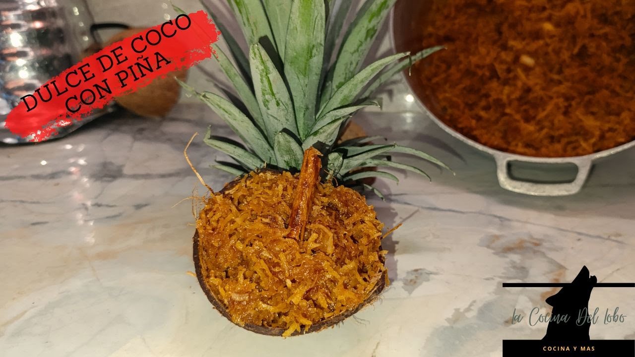 DULCE de COCO CON PIÑA. Receta tradicional, te va a ENCANTAR - YouTube
