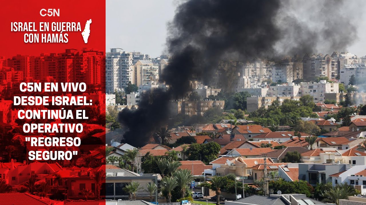 C5N en VIVO desde ISRAEL: CONTINÚA el OPERATIVO "REGRESO SEGURO" - YouTube