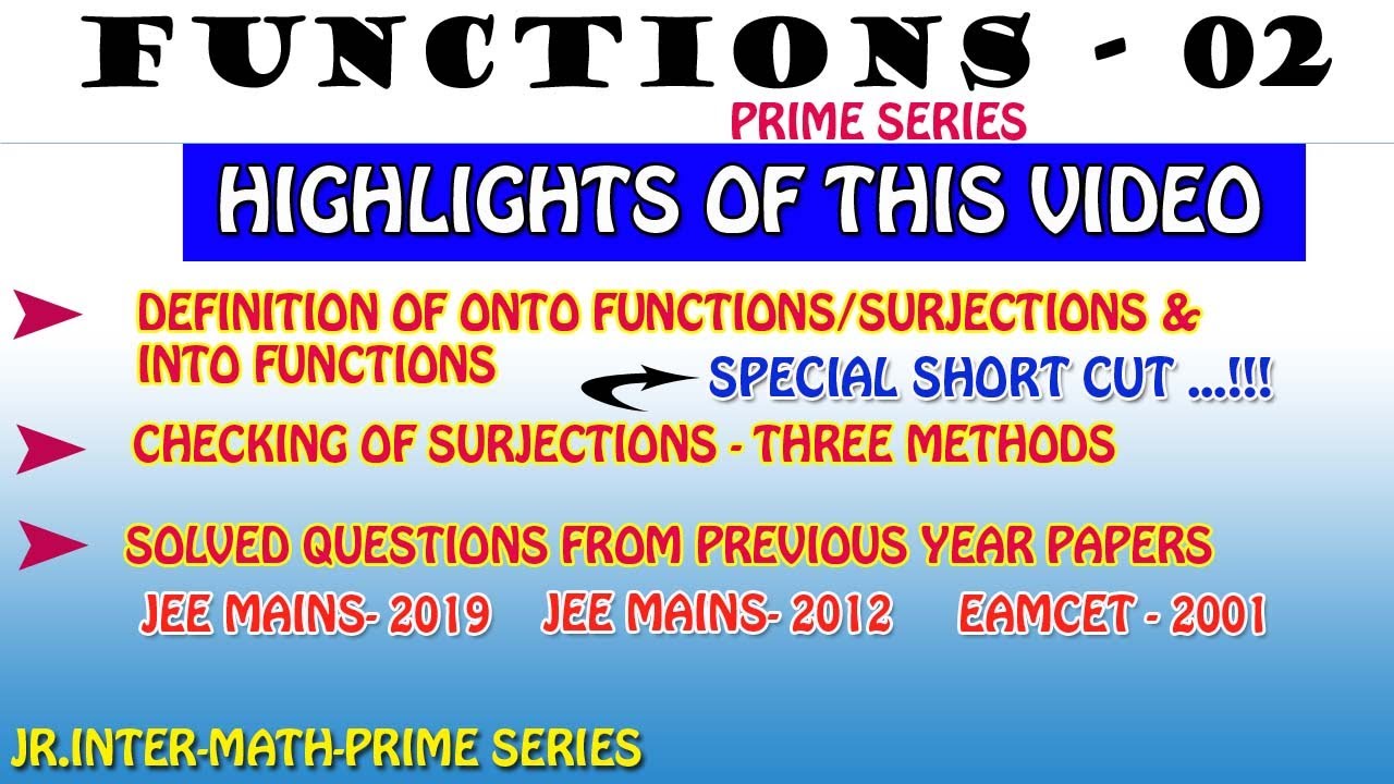 FUNCTIONS 2/ ONTO(SURJECTION) AND INTO FUNCTIONS - CHECKING - SHORTCUT ...