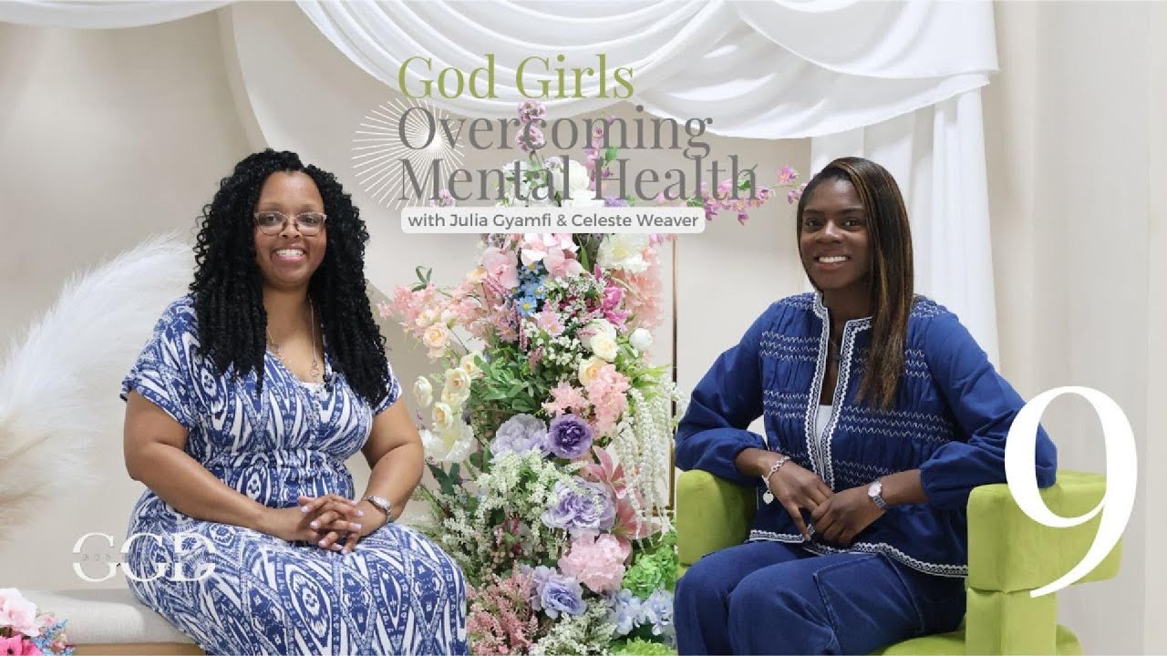 God Girls Overcoming Mental Health | Testimony | God Girl Diary | S1 E9 ...