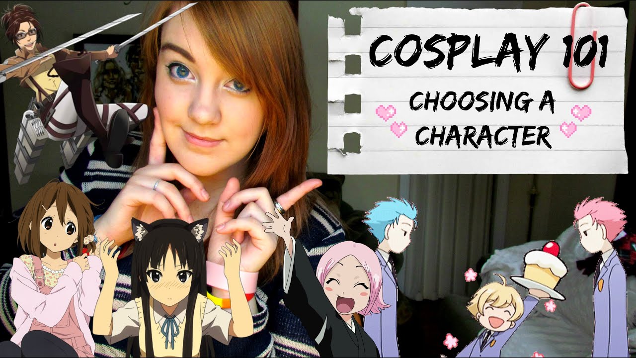 ⋇Cosplay 101: Choosing a Character!⋇ - YouTube