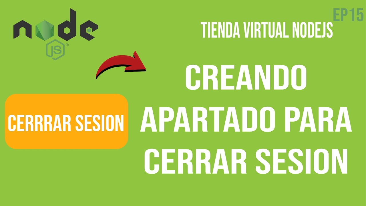 Cerrando Sesion y Adaptando navegacion || Tienda Virtual NODEJS👈 - YouTube