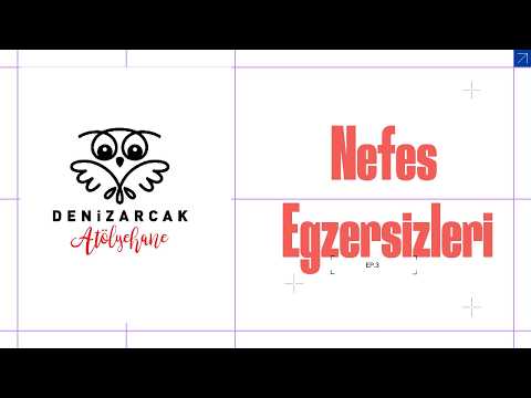 - Deniz Arcak ile Nefes Egzersizleri-Deniz Arcak Atölyehane