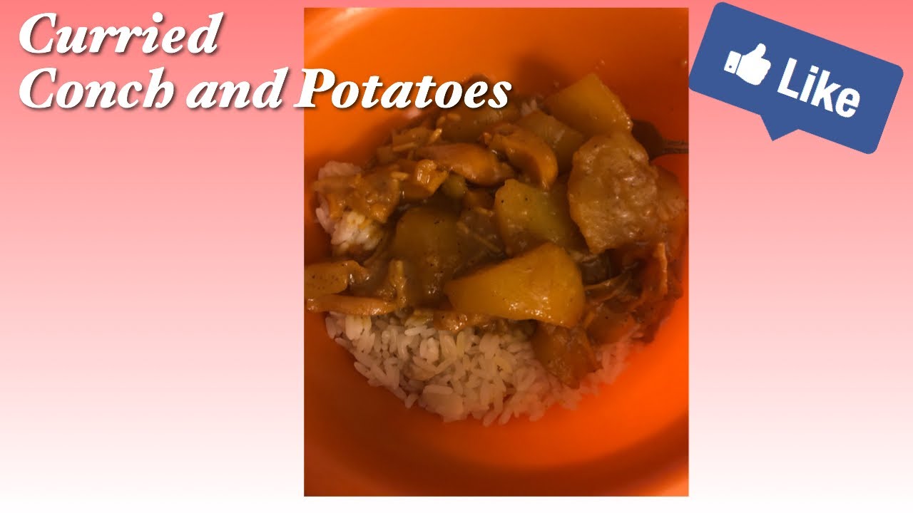 Curried Conch and Potatoes: This is Delicious / Caribbean Food - YouTube