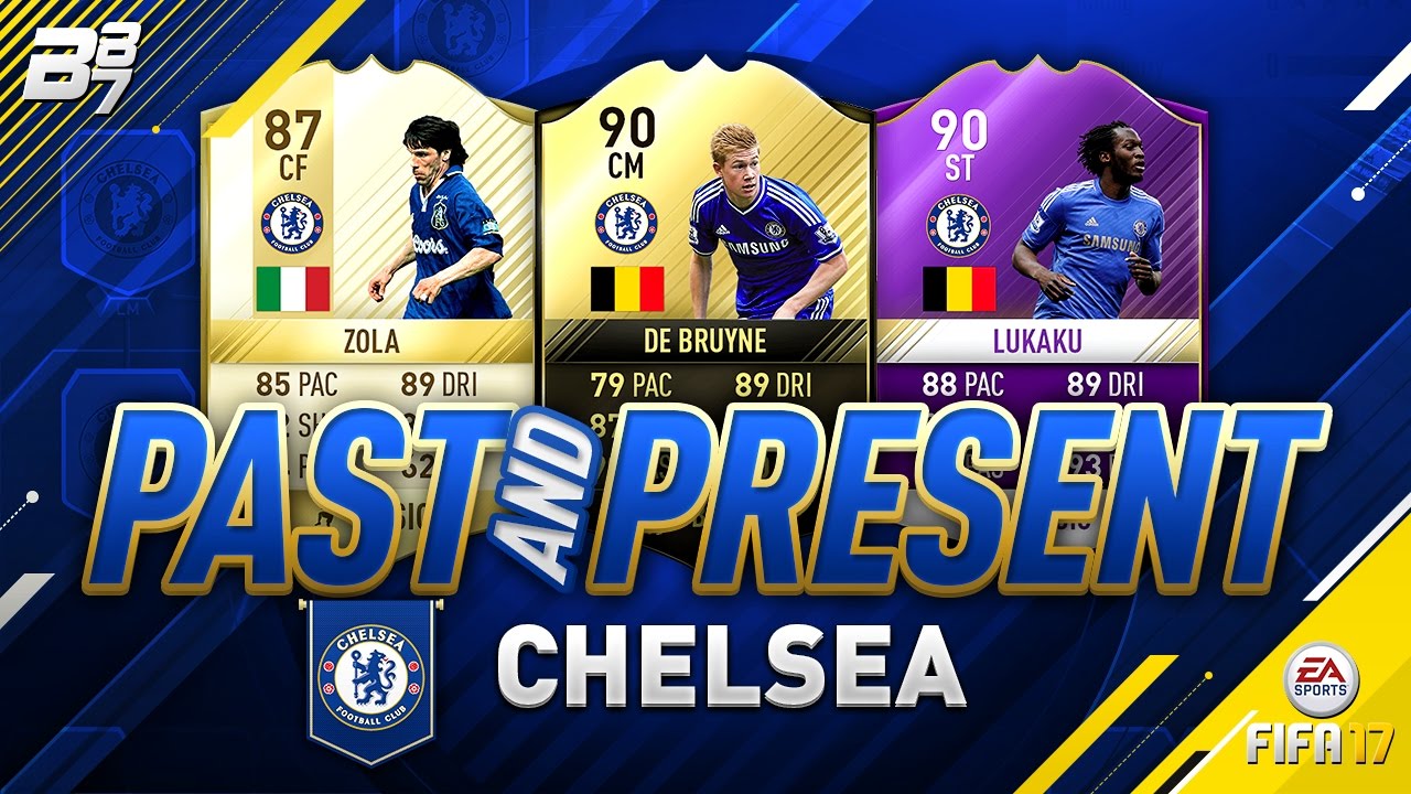 PAST AND PRESENT CHELSEA SQUAD BUILDER! | FIFA 17 ULTIMATE TEAM - YouTube