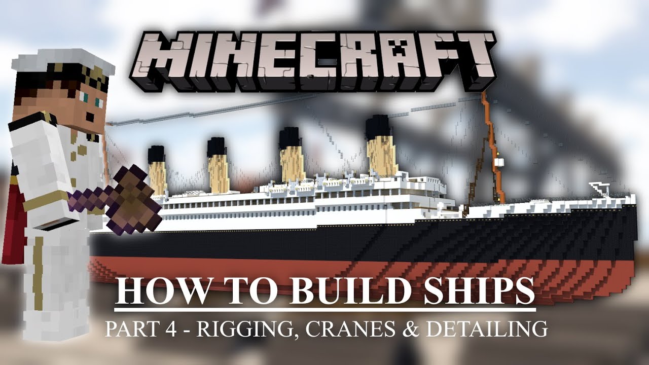 Minecraft Tutorial: How to Build Ships - Part 4: Rigging, Cranes ...