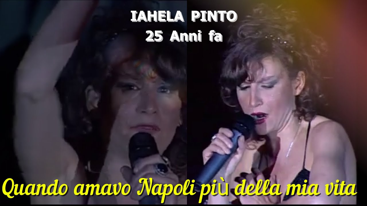 Reginella e 'O Marenariello - Canta Iahela Pinto 25 anni fa-Quando ...